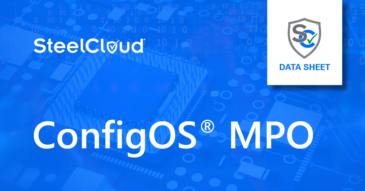 Key Features Of ConfigOS MPO Data Sheet | SteelCloud