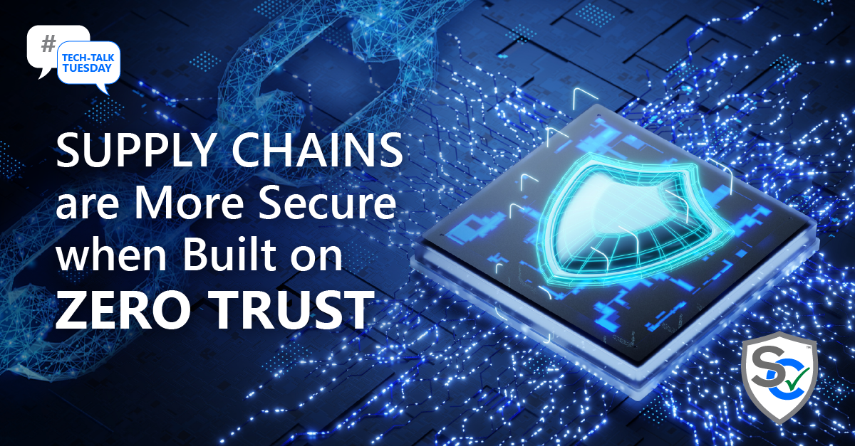 Supply Chains Are More Secure When Built On Zero Trust | SteelCloud