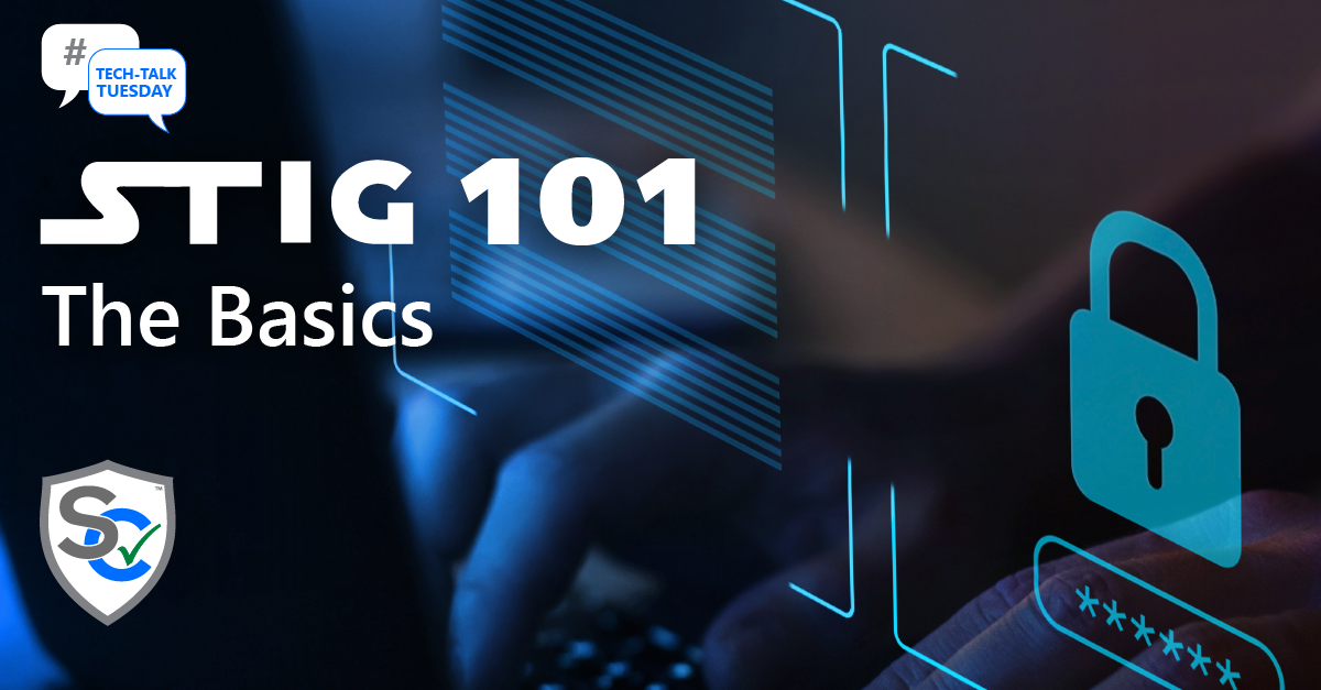 Security Technical Implementation Guides 101