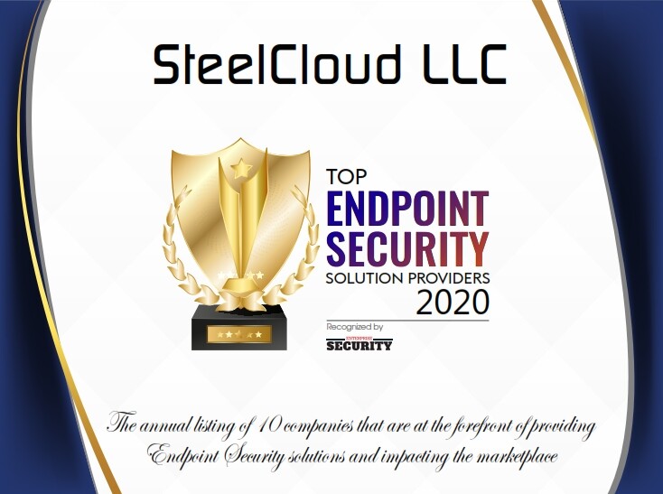 SteelCloud Named Amongst “Top 10 Endpoint Security Solution Providers ...