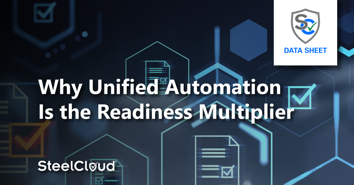 DATA SHEET: Why Unified Automation Is The Readiness Multiplier